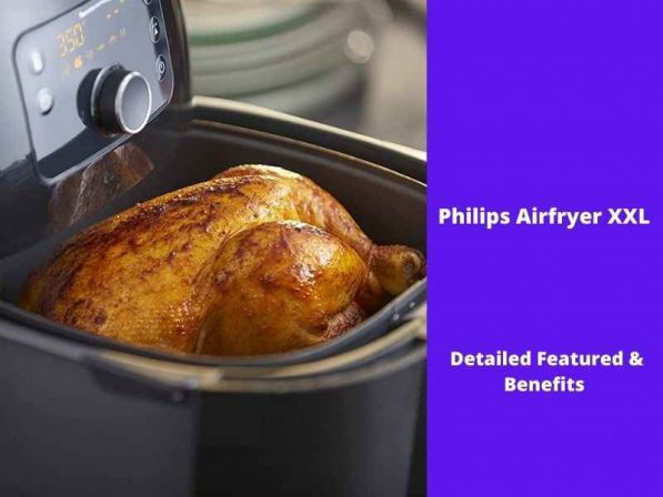 Philips Air Fryer XXL Review – [Premium Air Fryer]