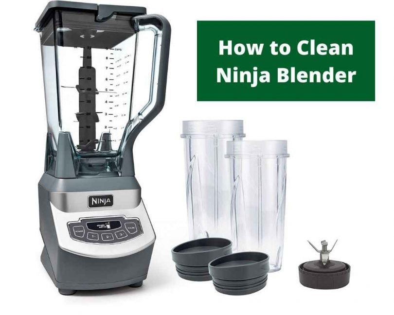How to Clean Ninja Blender - 5 Working Techniques